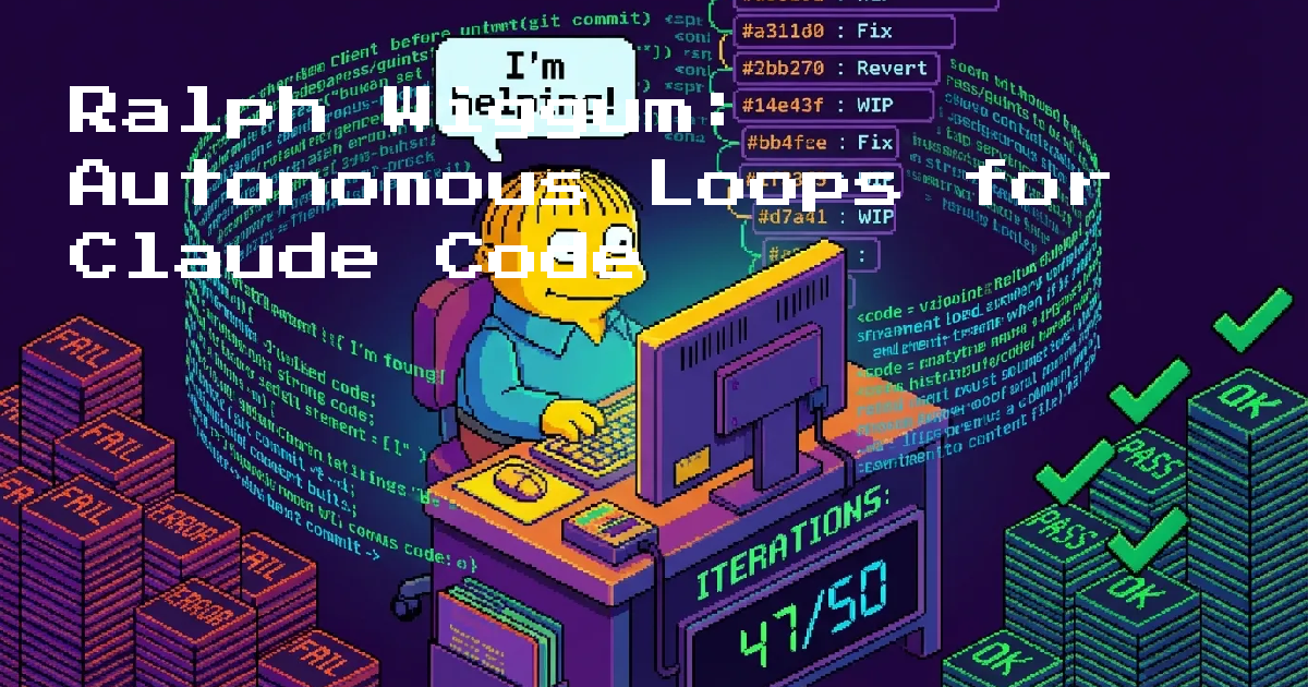 Ralph Wiggum: Autonomous Loops for Claude Code